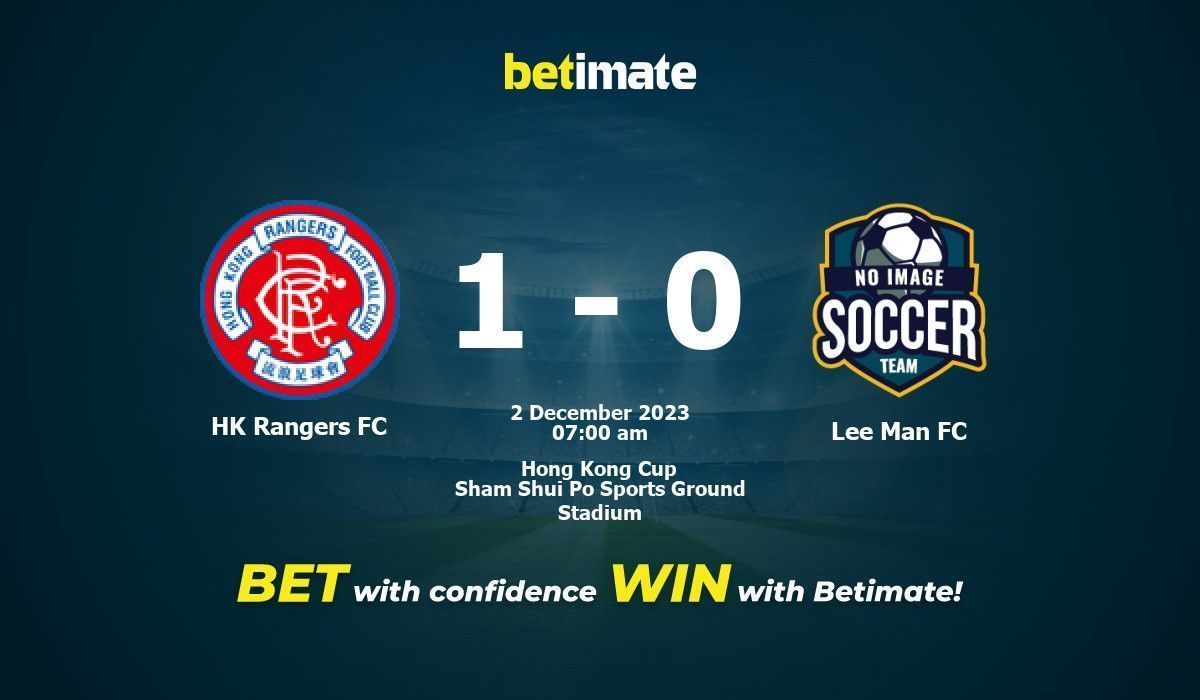 HK Rangers FC vs Lee Man FC Prediction, Odds & Betting Tips 12/02/2023