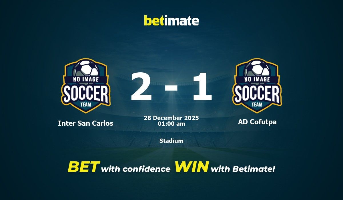 Inter San Carlos vs AD Cofutpa Prediction, Odds & Betting Tips 12/28/2025