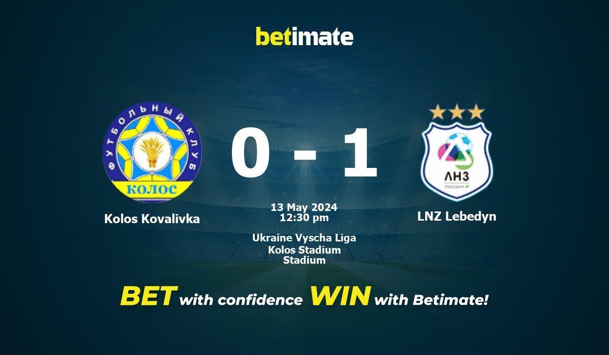 Kolos Kovalivka vs LNZ Lebedyn Prediction, Odds & Betting Tips 05/13/2024
