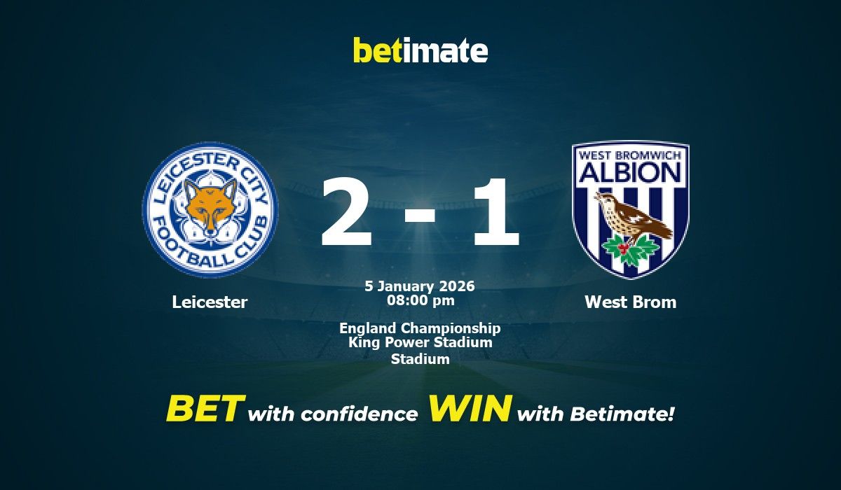 Leicester vs West Brom Prediction, Odds & Betting Tips 01/05/2026
