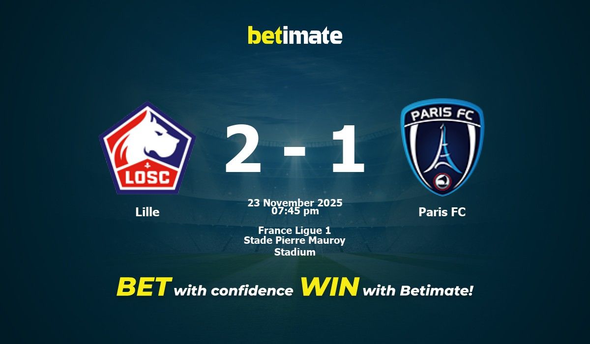 Lille vs Paris FC Prediction, Odds & Betting Tips 11/23/2025