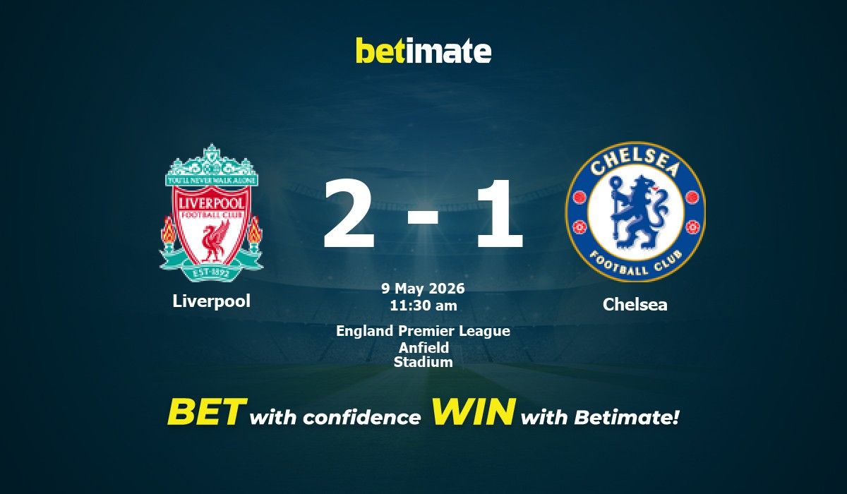 Liverpool vs Chelsea Prediction, Odds & Betting Tips 05/09/2026