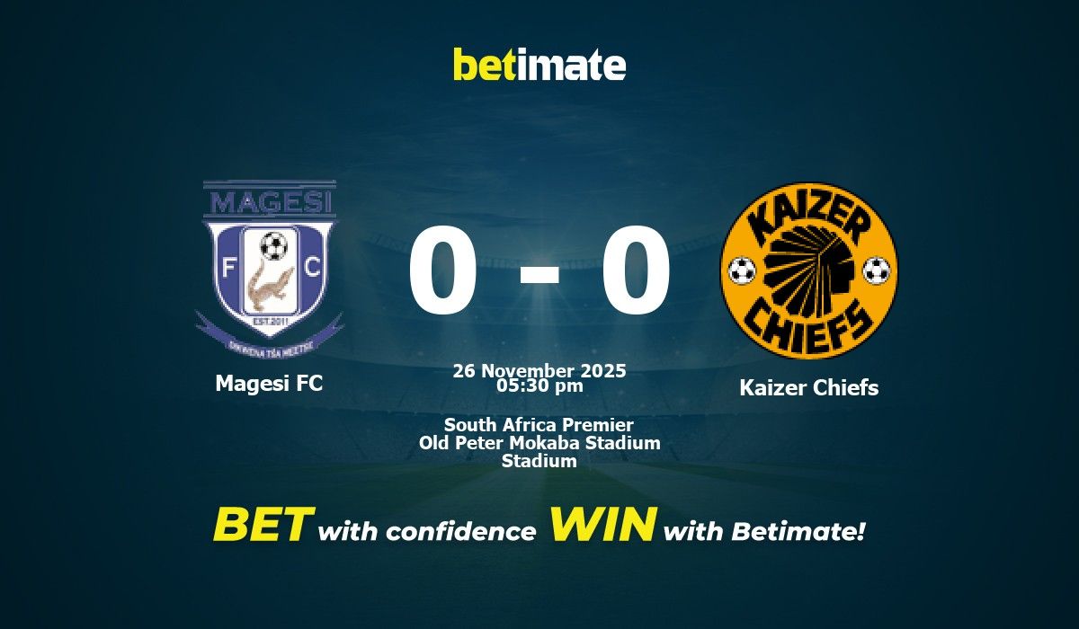 Magesi FC vs Kaizer Chiefs Prediction, Odds & Betting Tips 11/26/2025