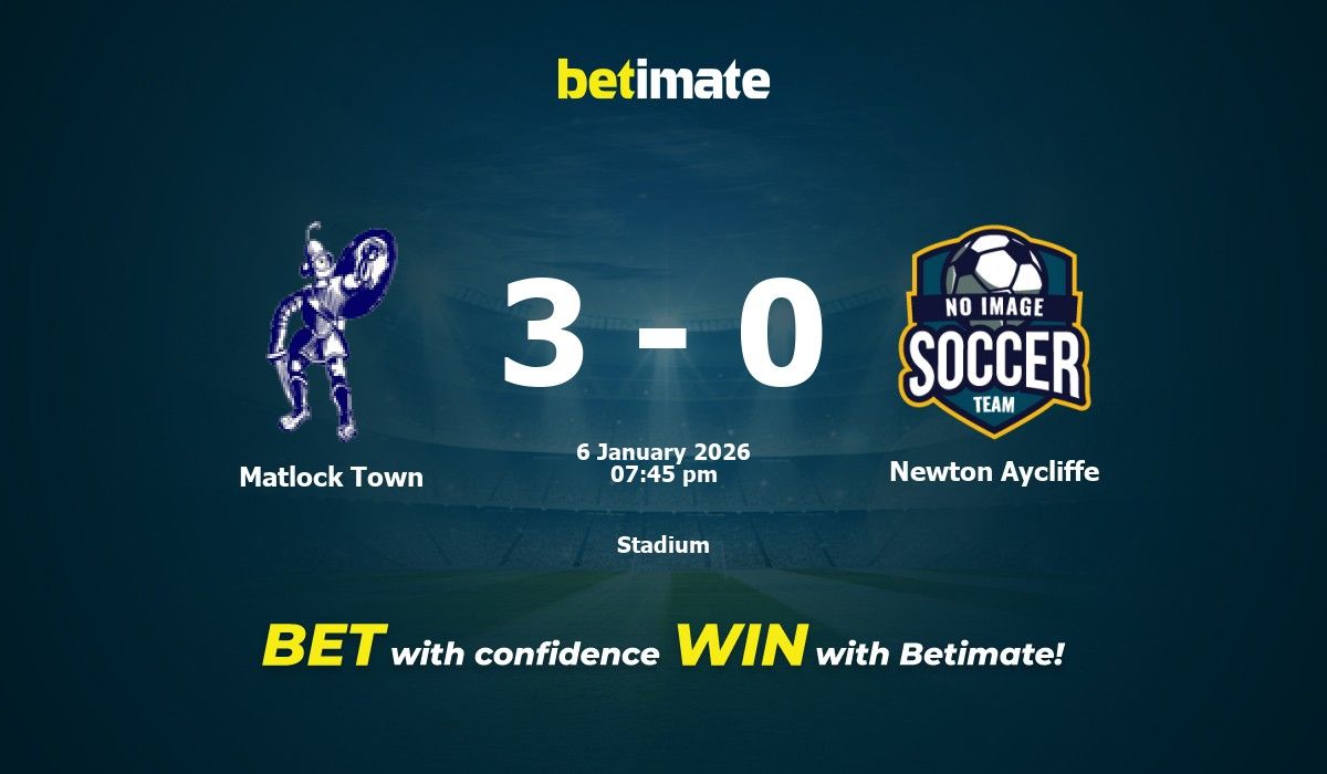 Matlock Town vs Newton Aycliffe Prediction, Odds & Betting Tips 01/06/2026