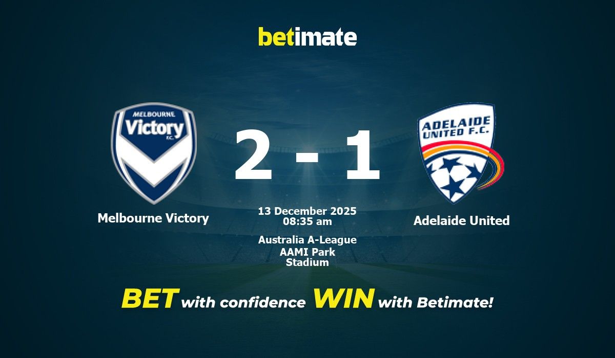 Melbourne Victory vs Adelaide United Prediction, Odds & Betting Tips 12 ...