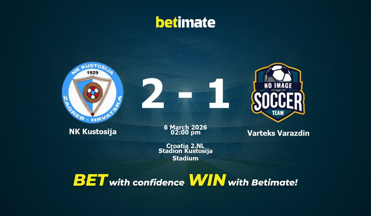 NK Kustosija vs Varteks Varazdin Prediction, Odds & Betting Tips 03/06/2026
