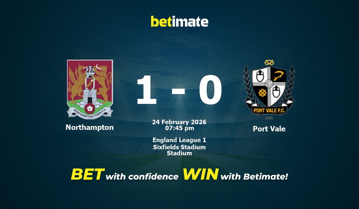 Northampton vs Port Vale Prediction, Odds & Betting Tips 02/24/2026