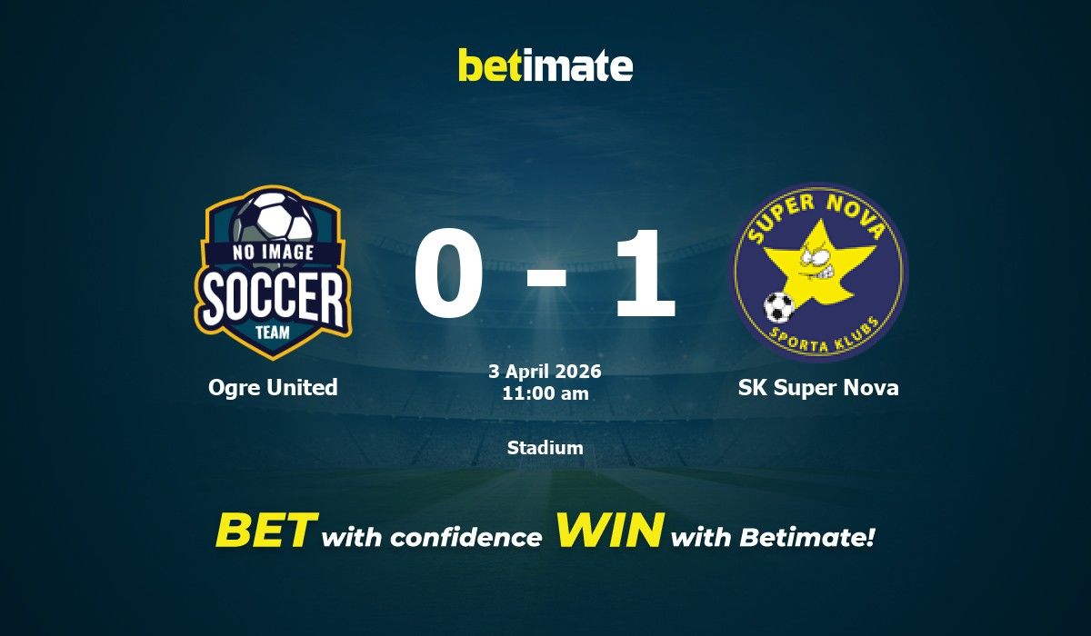 Ogre United vs SK Super Nova Prediction, Odds & Betting Tips 04/03/2026
