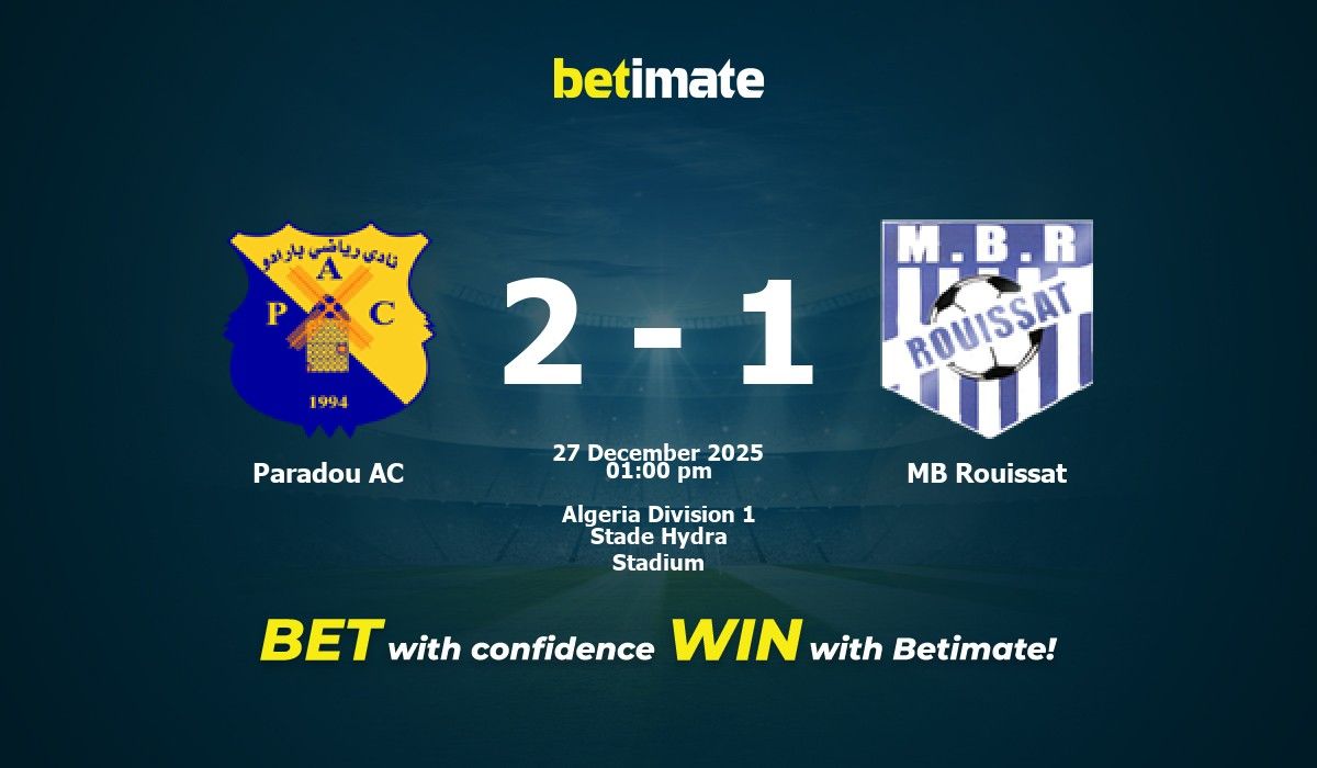 Paradou AC vs MB Rouissat Prediction, Odds & Betting Tips 12/27/2025