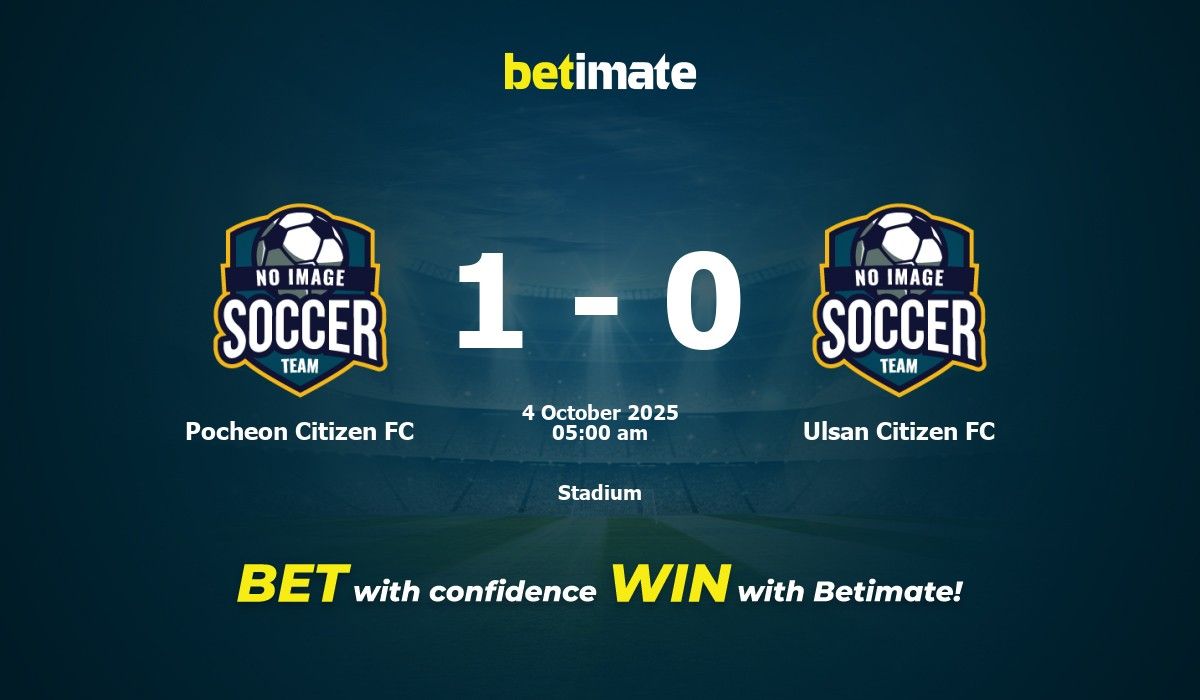 Pocheon Citizen FC vs Ulsan Citizen FC Prediction, Odds & Betting Tips ...