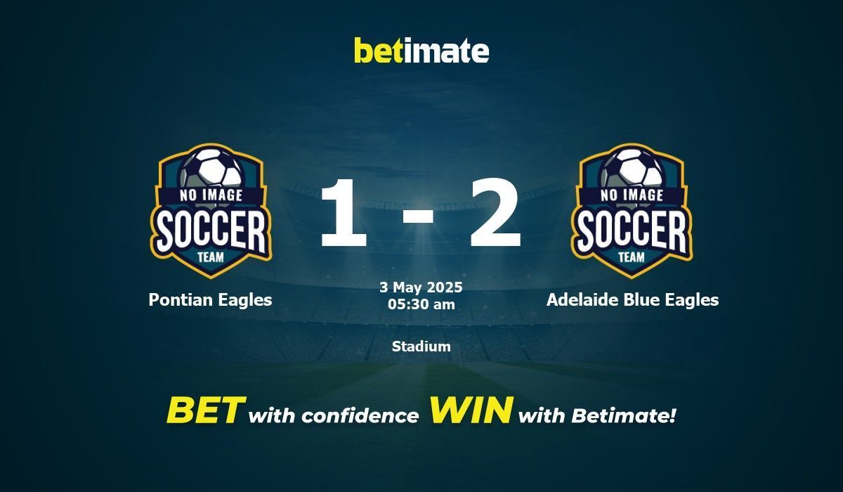 Pontian Eagles vs Adelaide Blue Eagles Prediction, Odds & Betting Tips ...