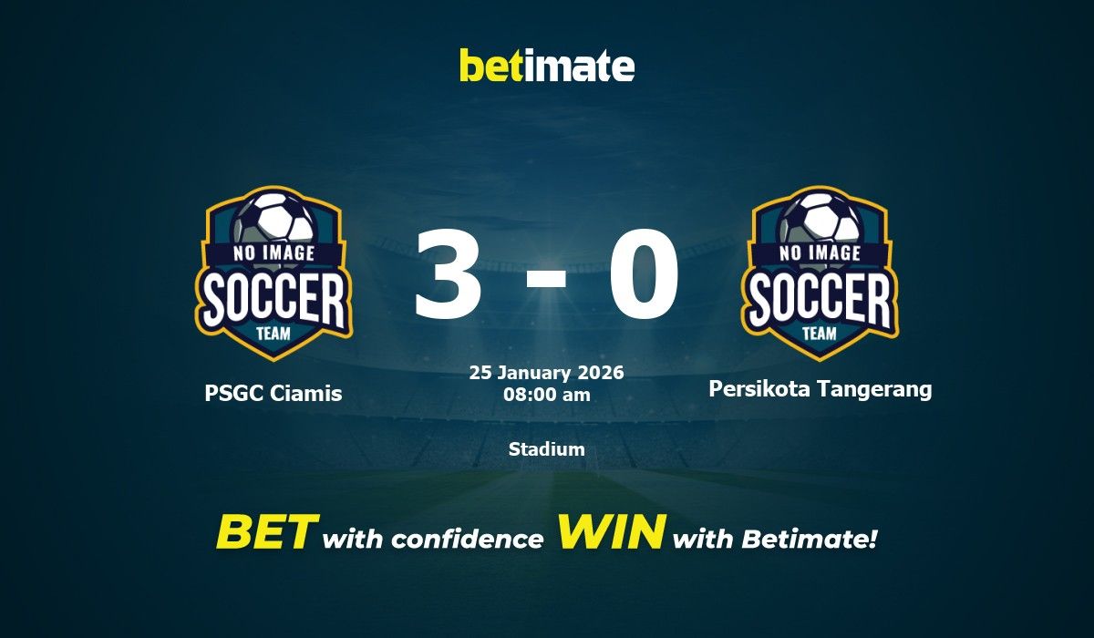 PSGC Ciamis vs Persikota Tangerang Prediction, Odds & Betting Tips 01 ...