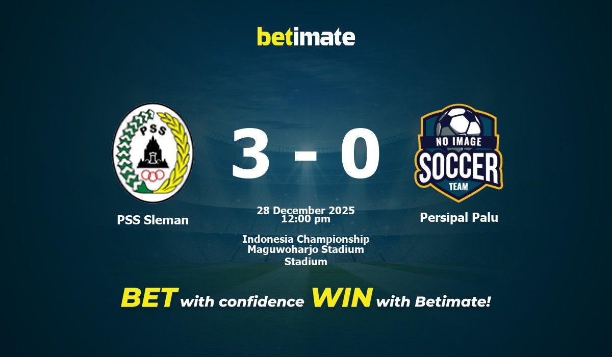 PSS Sleman vs Persipal Palu Prediction, Odds & Betting Tips 12/28/2025