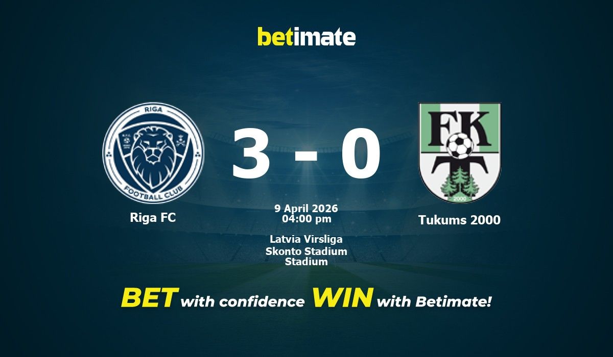 Riga FC vs Tukums 2000 Prediction, Odds & Betting Tips 04/09/2026