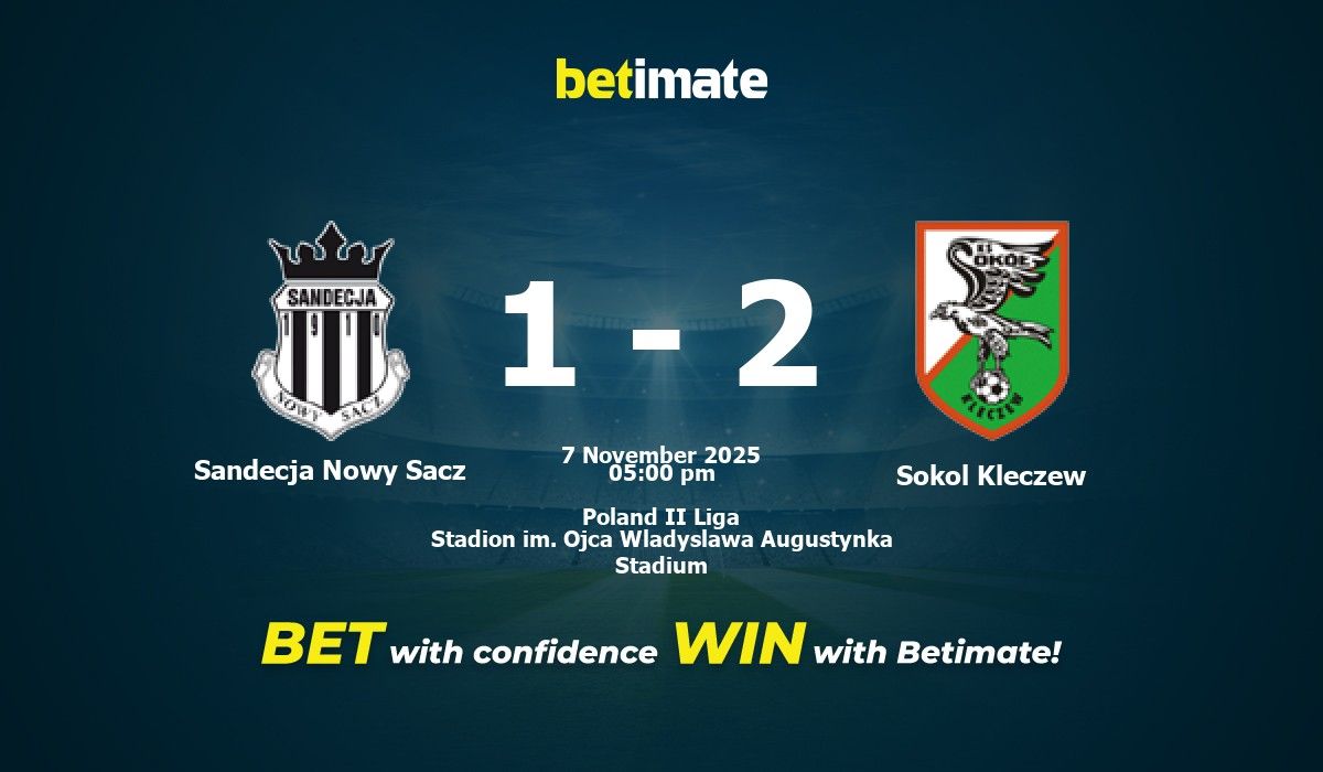 Sandecja Nowy Sacz vs Sokol Kleczew Prediction, Odds & Betting Tips 11 ...