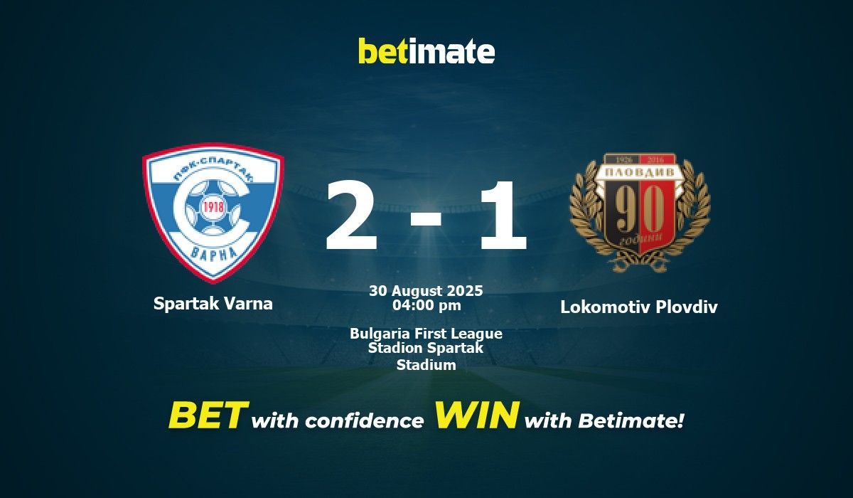 Spartak Varna vs Lokomotiv Plovdiv Prediction, Odds & Betting Tips 08/30/2025