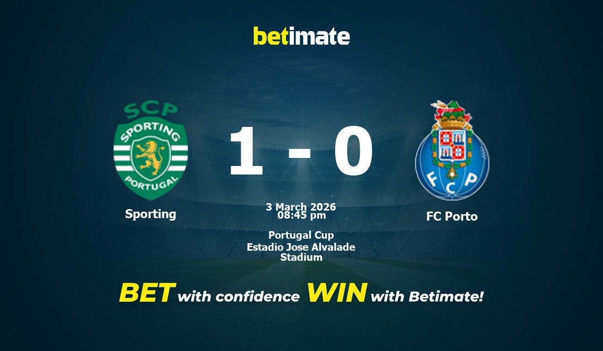 Sporting vs FC Porto Prediction, Odds & Betting Tips 03/03/2026