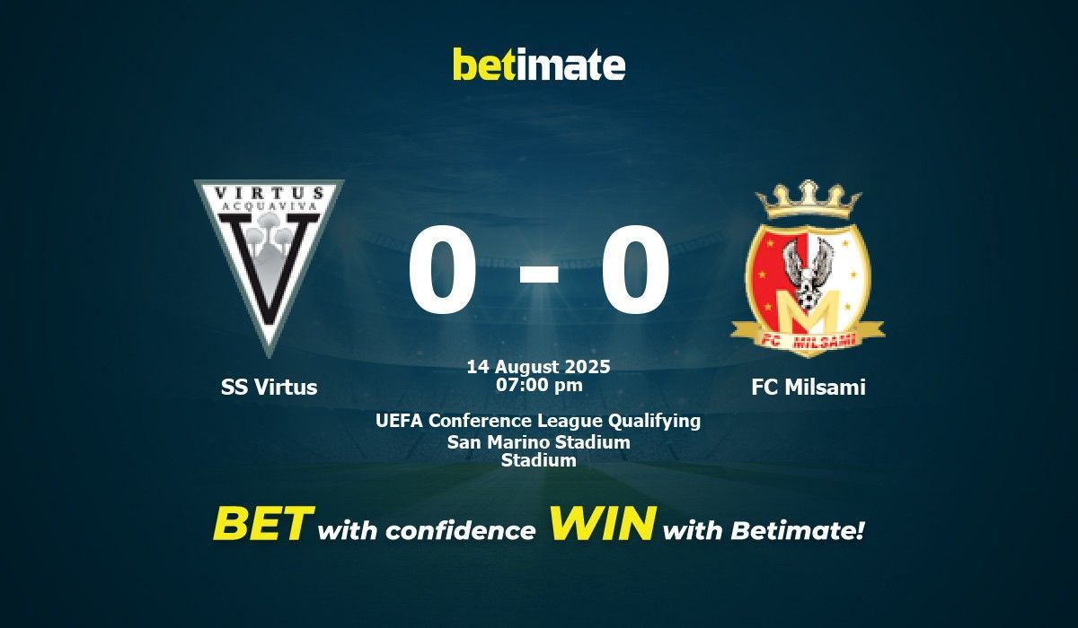 SS Virtus vs FC Milsami Prediction, Odds & Betting Tips 08/14/2025