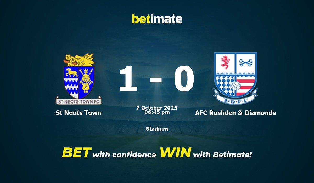 St Neots Town vs AFC Rushden & Diamonds Prediction, Odds & Betting Tips ...