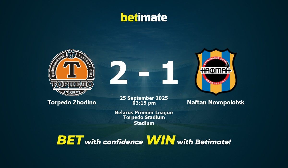 Torpedo Zhodino vs Naftan Novopolotsk Prediction, Odds & Betting Tips ...