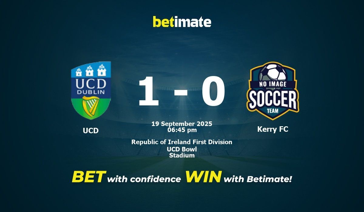 UCD vs Kerry FC Prediction, Odds & Betting Tips 09/19/2025