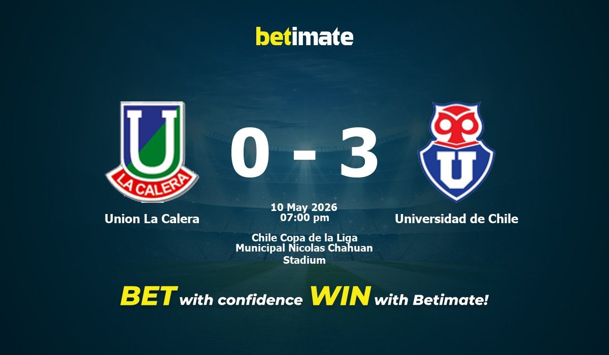 Union La Calera vs Universidad de Chile Prediction, Odds & Betting Tips ...