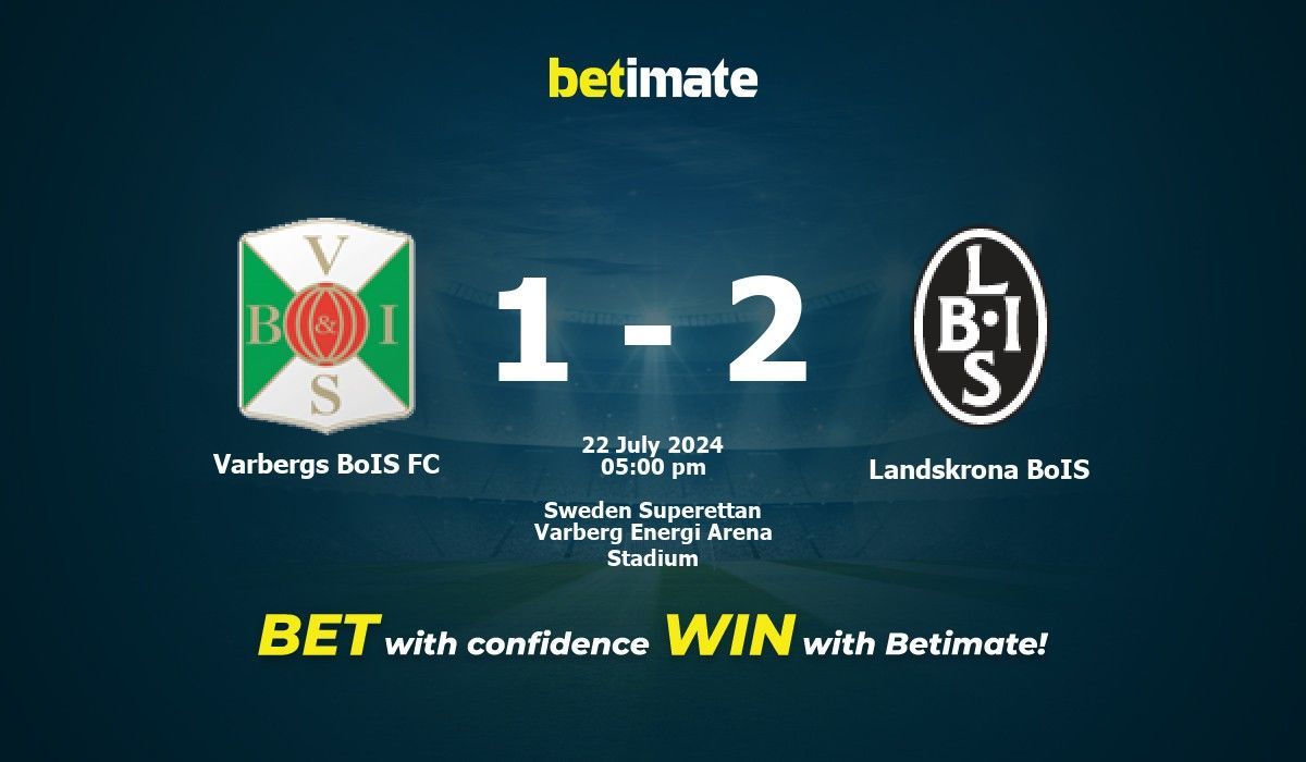 Varbergs BoIS FC vs Landskrona BoIS Prediction, Odds & Betting Tips 07/22/2024