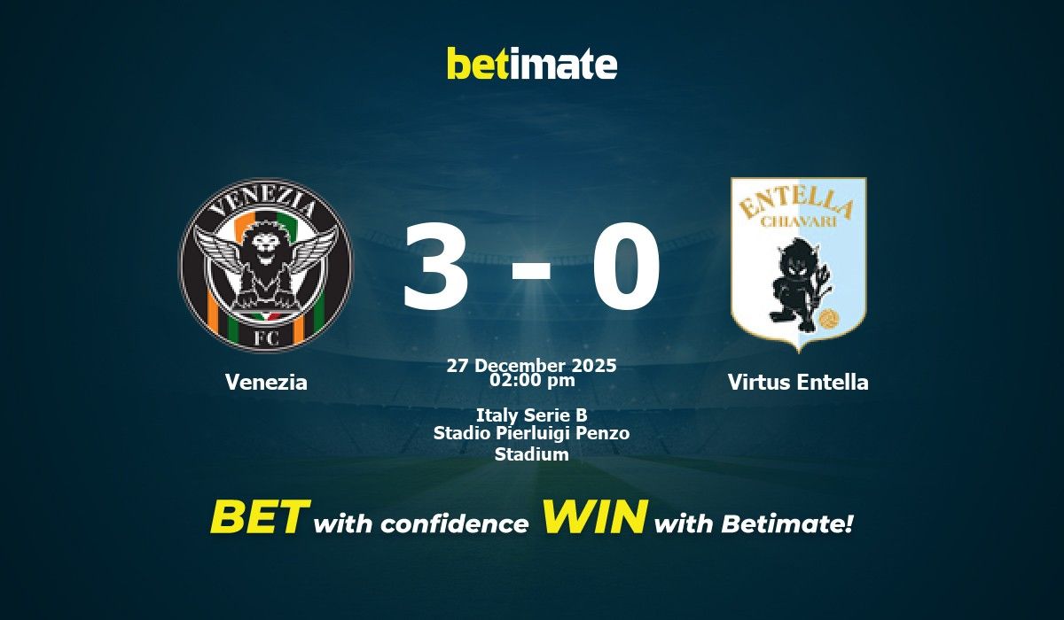 Venezia vs Virtus Entella Prediction, Odds & Betting Tips 12/27/2025