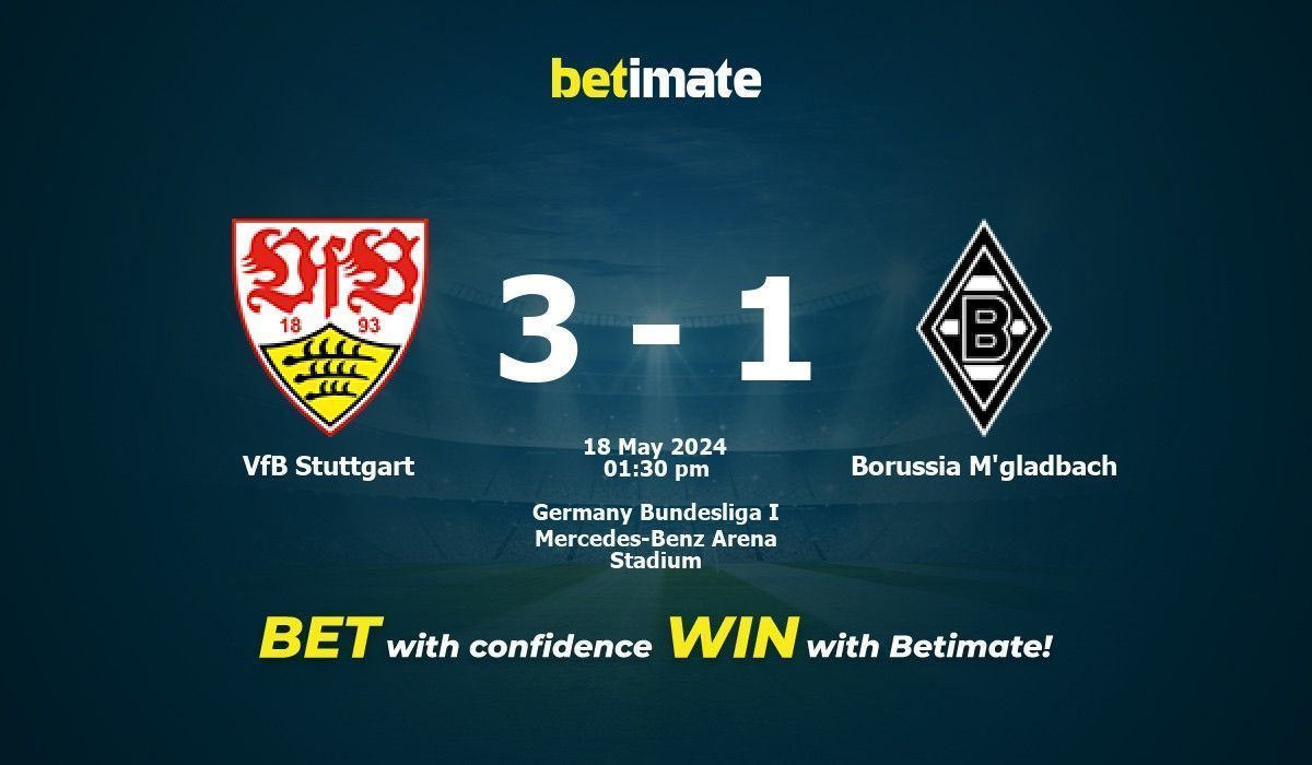 VfB Stuttgart vs Borussia M'gladbach Prediction, Odds & Betting Tips 05/18/2024