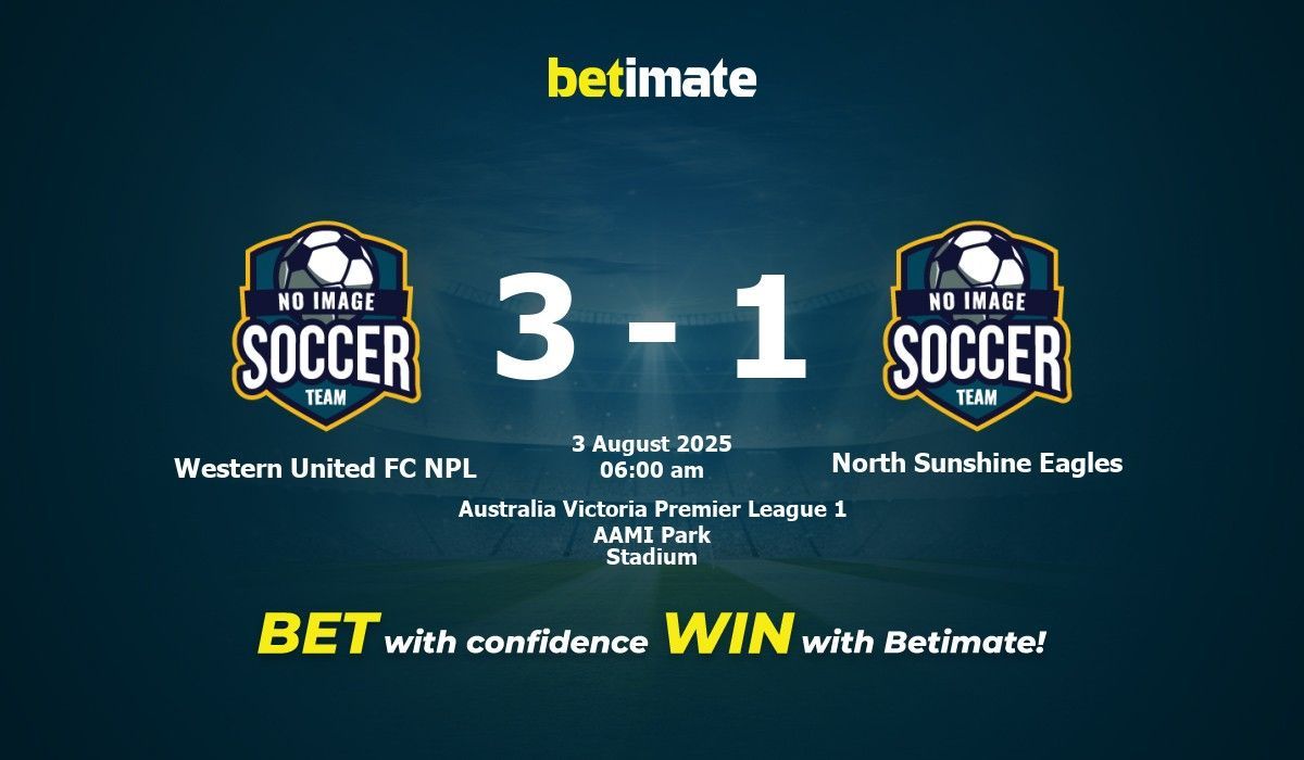 Western United FC NPL vs North Sunshine Eagles Prediction, Odds ...