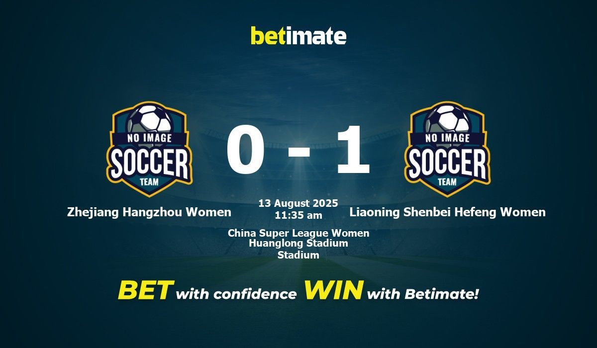 Zhejiang Hangzhou Women vs Liaoning Shenbei Hefeng Women Prediction, Odds & Betting Tips 08/13/2025