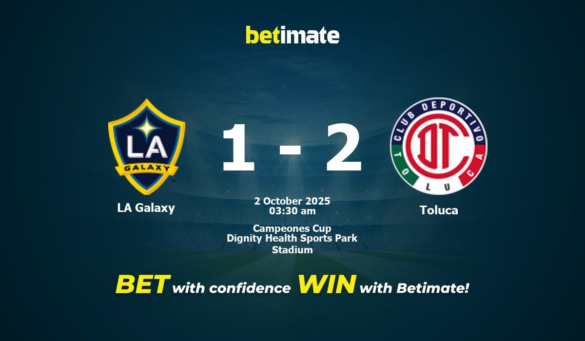 Pronóstico, cuotas y consejos de apuestas para el LA Galaxy vs. Toluca ...