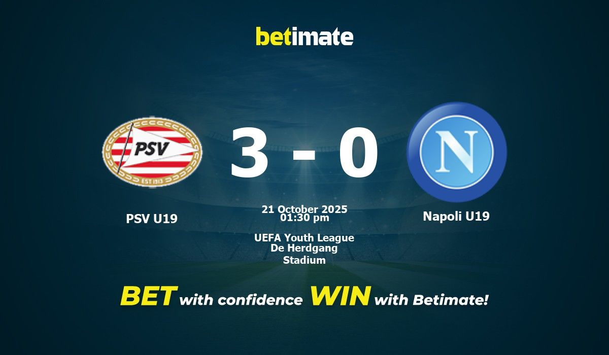 PSV Sub-19 vs. Napoli Sub-19: Pronóstico, cuotas y consejos de apuestas ...