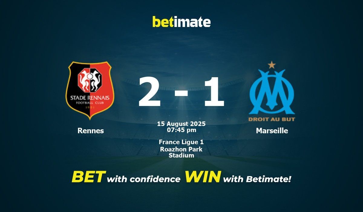 Rennes vs Marseille Prediction, Odds & Betting Tips 08/15/2025
