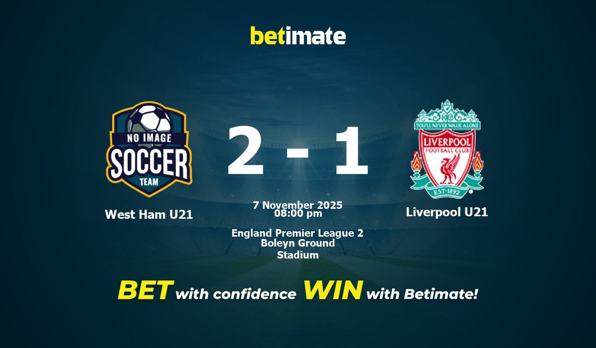 Pronóstico, cuotas y consejos de apuestas para el partido West Ham U21 ...