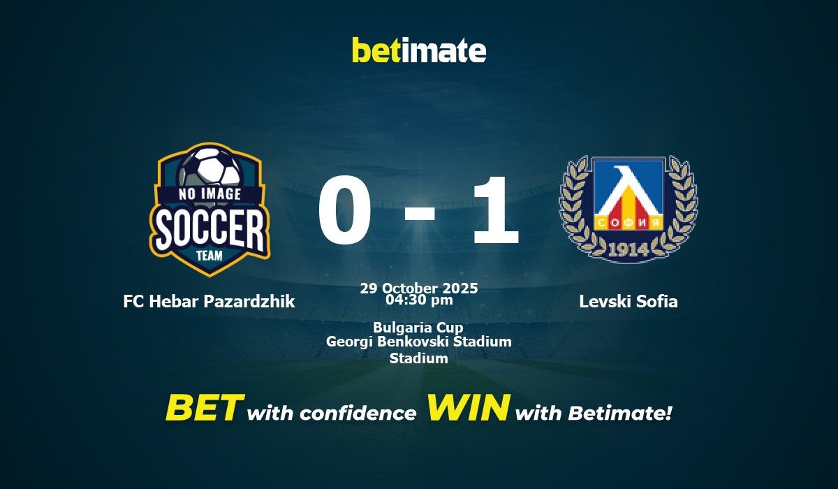 FC Hebar Pazardzhik vs Levski Sofia Ennuste, kertoimet ja vedonlyöntivinkit 29.10.2025