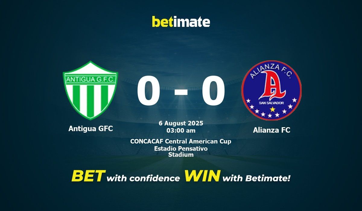Pronostic, cotes et conseils de paris Antigua GFC vs Alianza FC (08/06 ...