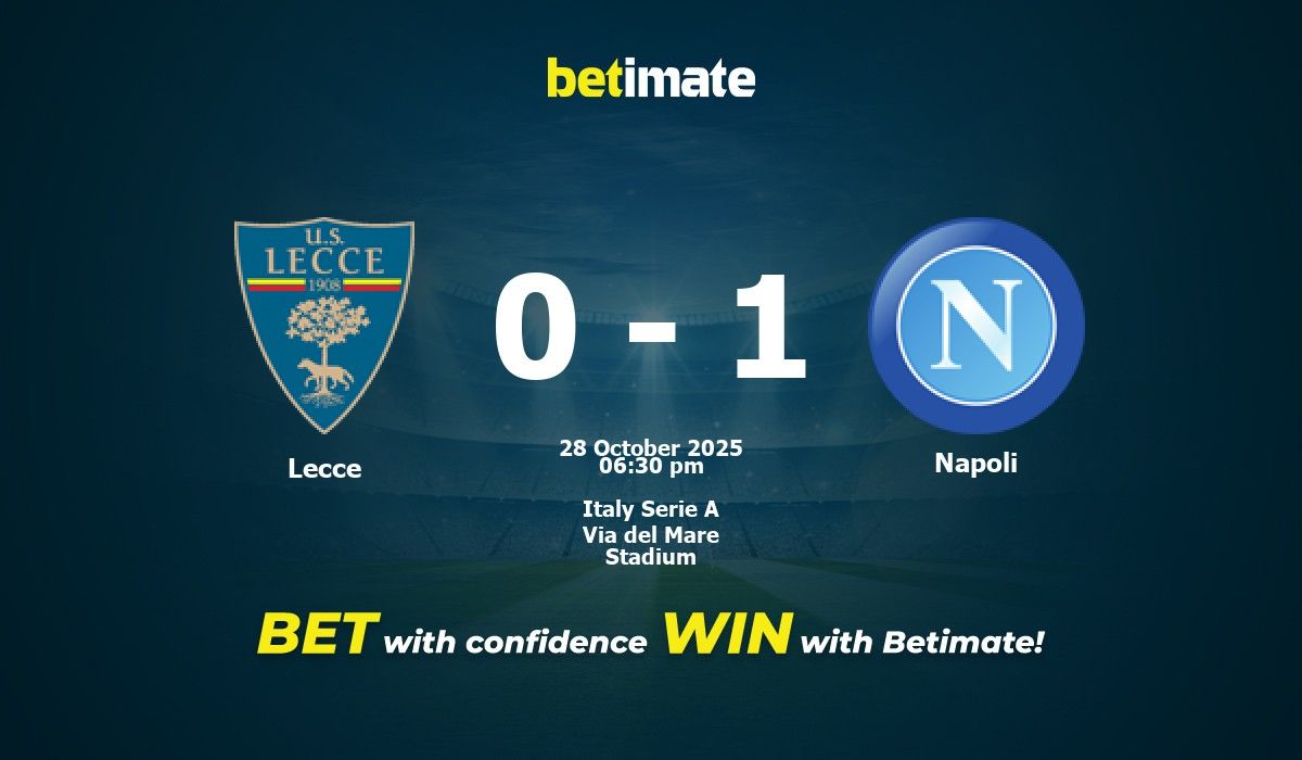 Pronostic, cotes et conseils de paris Lecce - Naples (28/10/2025)