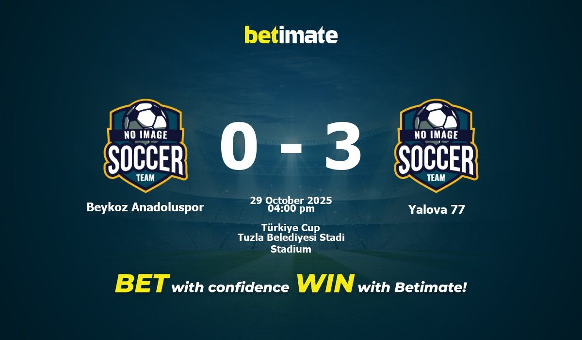 Prediksi Beykoz Anadoluspor vs Yalova 77, Peluang & Tips Taruhan 29/10/2025