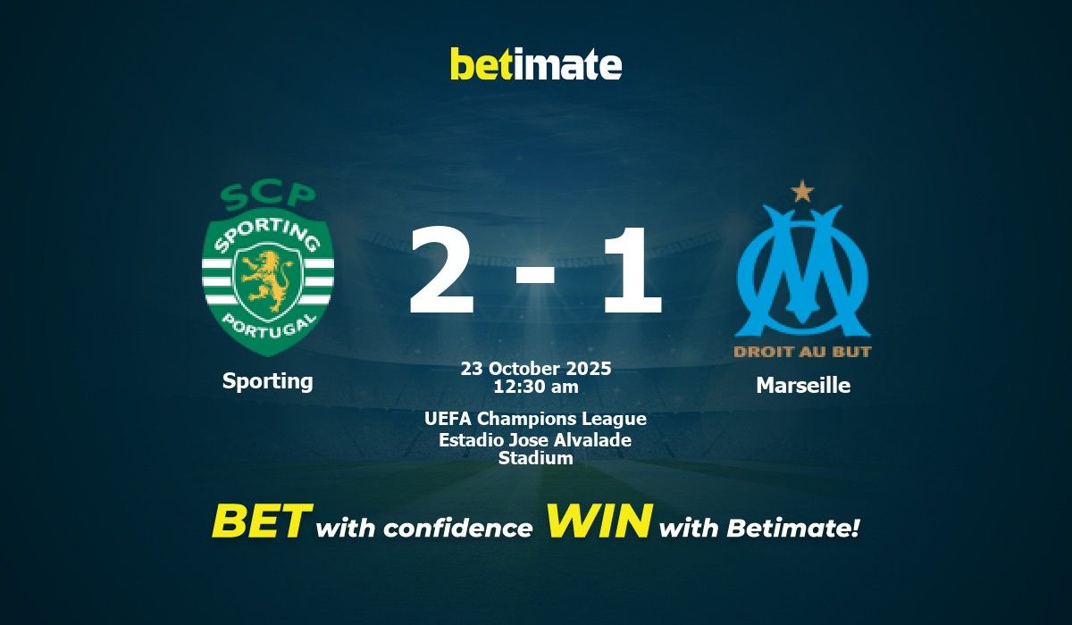 Prediksi, Peluang & Tips Taruhan Sporting vs Marseille 22/10/2025