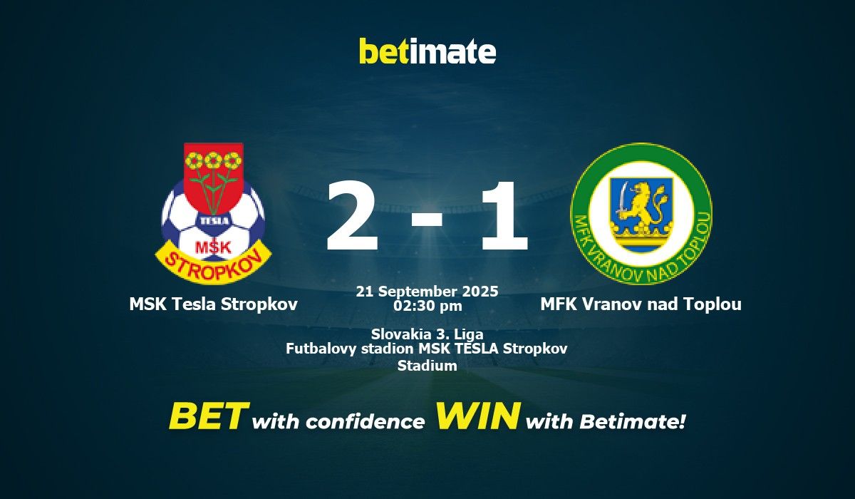 MSK Tesla Stropkov vs MFK Vranov nad Toplou Pronostici, quote e ...