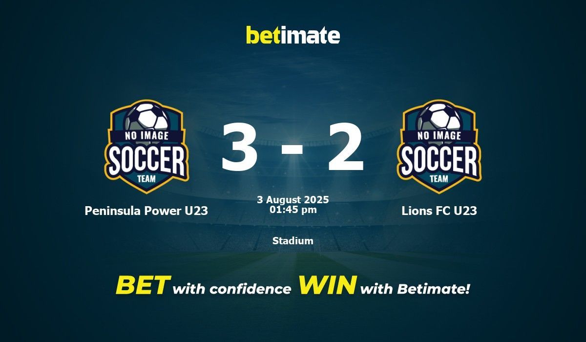 Peninsula Power U23 vs Lions FC U23 경기 예측, 배당률 및 베팅 팁 2025년 8월 3일