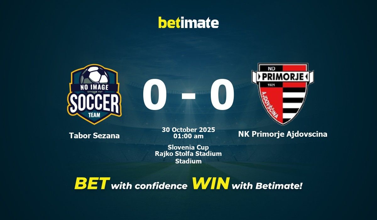 Tabor Sezana 대 NK Primorje Ajdovscina 예측, 승률 및 베팅 팁 2025-10-29