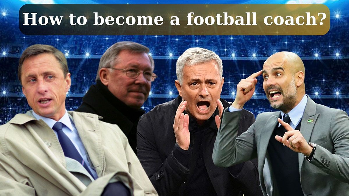 Mastering the Field: A Ultimate Guide to Become a Football Coach