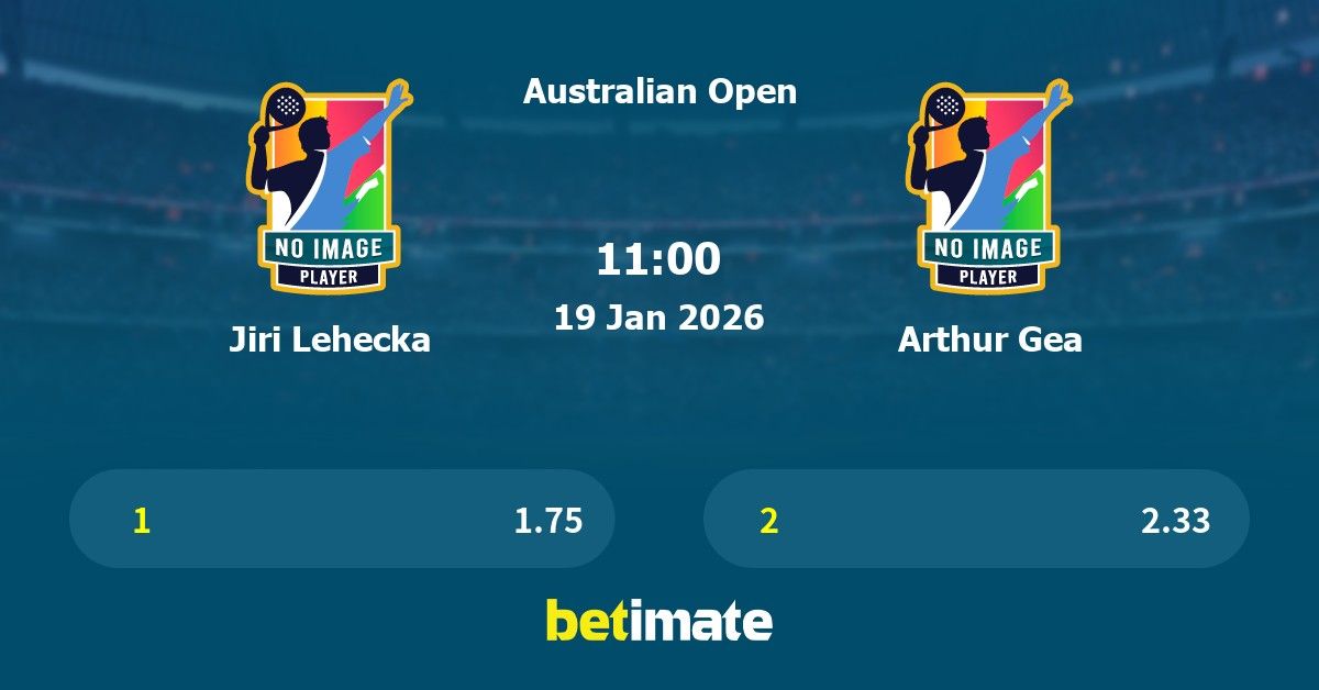 Jiri Lehecka vs Arthur Gea Prediction, Tennis Odds & Betting Tips 19/01 ...