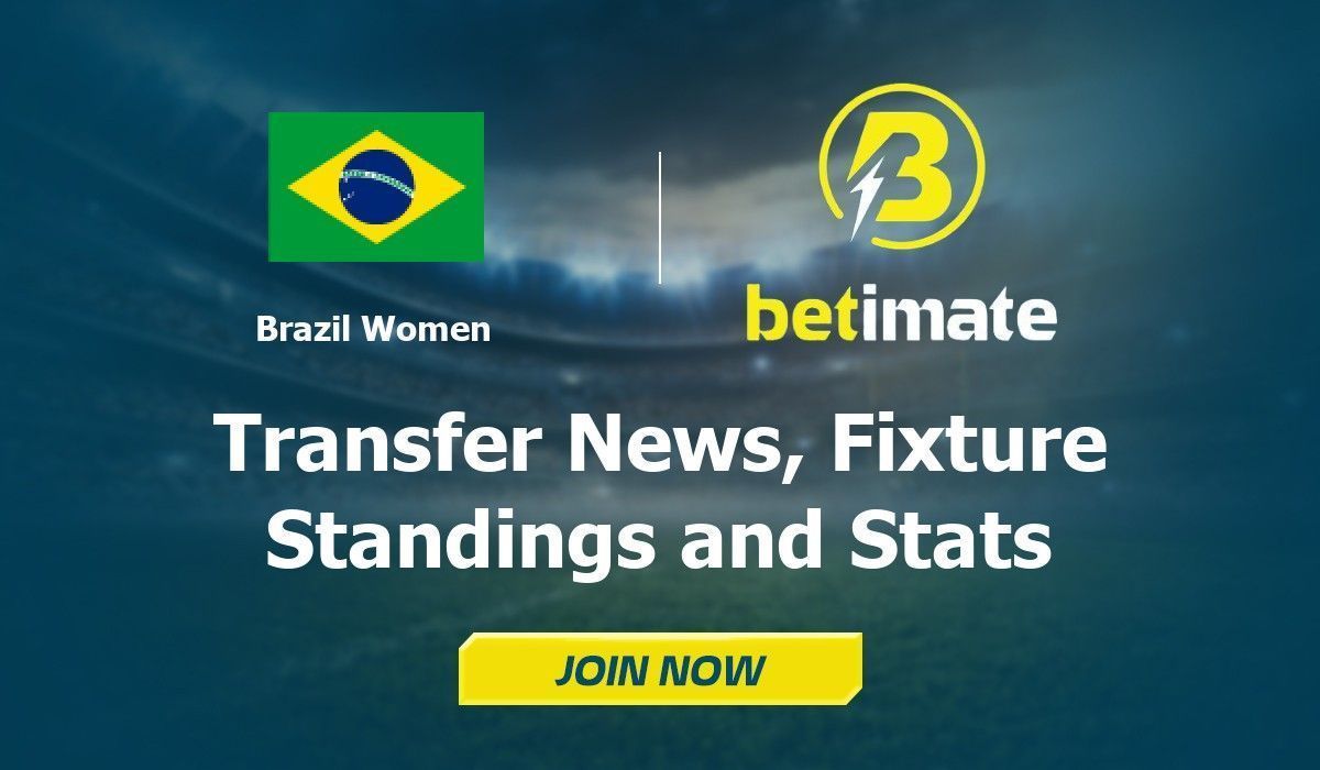 Brazil Women - Fixtures, tables & standings, players, stats and news
