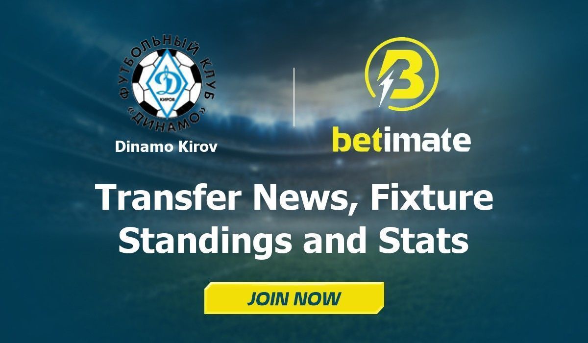 Dinamo Kirov - Fixtures, tables & standings, players, stats and news