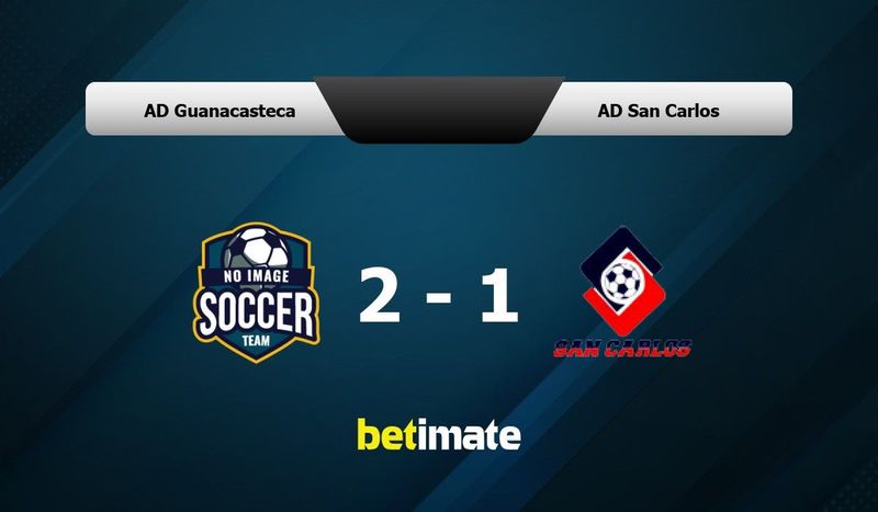 AD Guanacasteca vs AD San Carlos Prediction, Odds & Betting Tips 07/20/2024