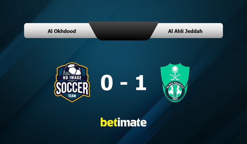 Al Okhdood vs Al Ahli Jeddah Prediction, Odds & Betting Tips 01/10/2026