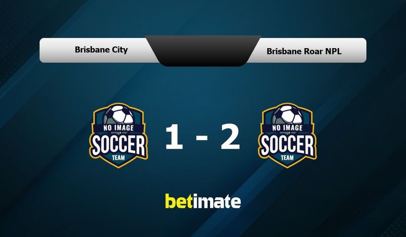Prediksi, Peluang & Tips Taruhan Brisbane City vs Brisbane Roar NPL 26 ...